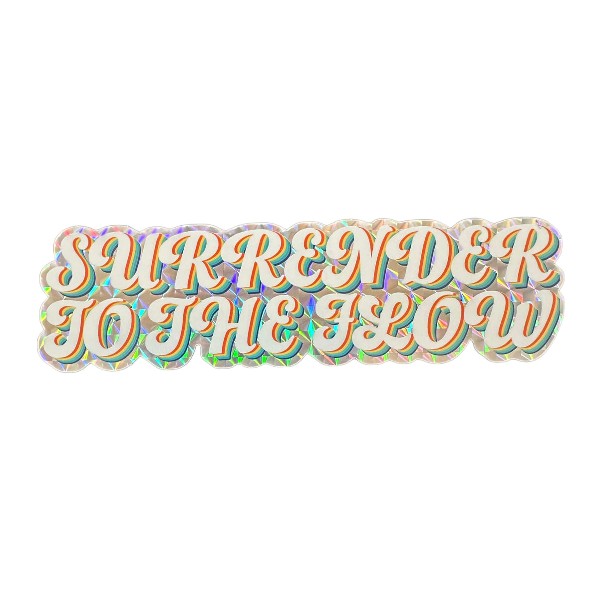 Surrender To The Flow Sticker – phunkyourface